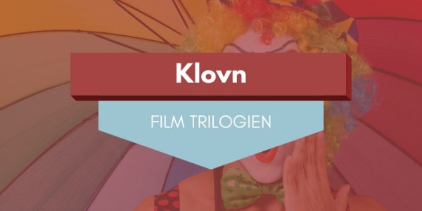 Klovn film i rækkefølge ⇒ Se alle 3 Klovn film baseret på serien