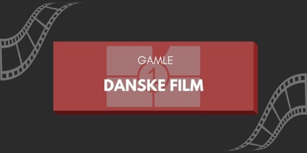 Gamle danske film ⇒